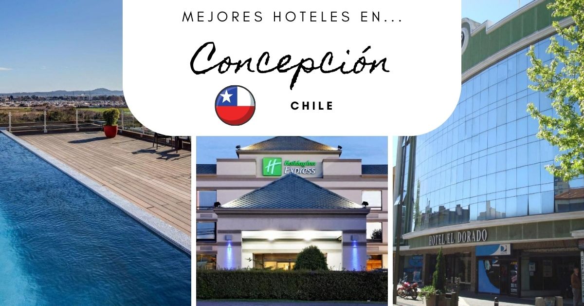 10 Mejores hoteles en Concepción - Chile - Chile