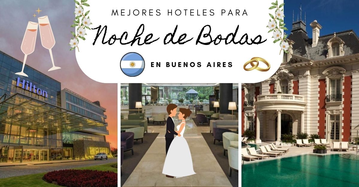 12 Mejores hoteles para Noche de Bodas en Buenos Aires - Mejores Hoteles En